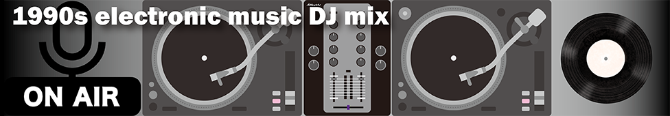 2/23(金・祝)オンエア！「1990s electronic music DJ mix」radikoタイムフリー配信中（～3/1）｜ラジオ ...